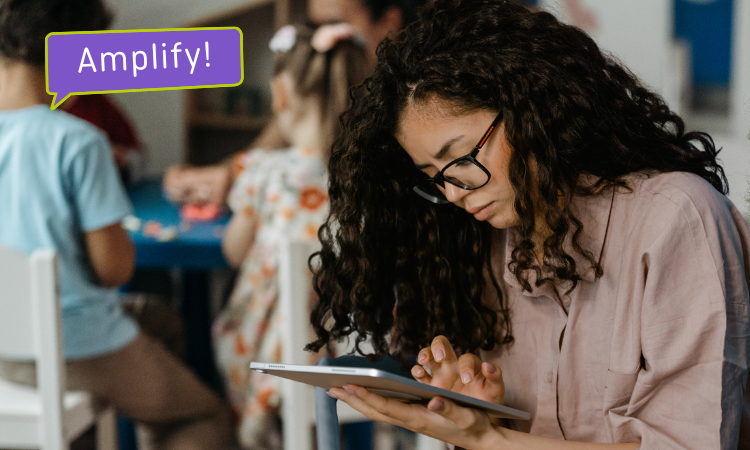 Amplify! is the essential early and middle childhood education and care ...