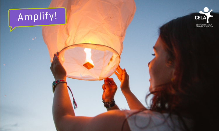 Amplify! is the essential early and middle childhood education and care story. - CELA